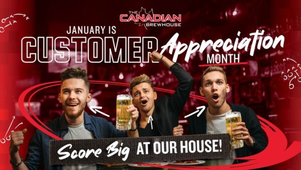 Customer Appreciation Month | The Canadian Brewhouse